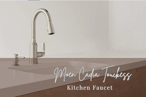 Moen Cadia Touchless Kitchen Faucet Reviews